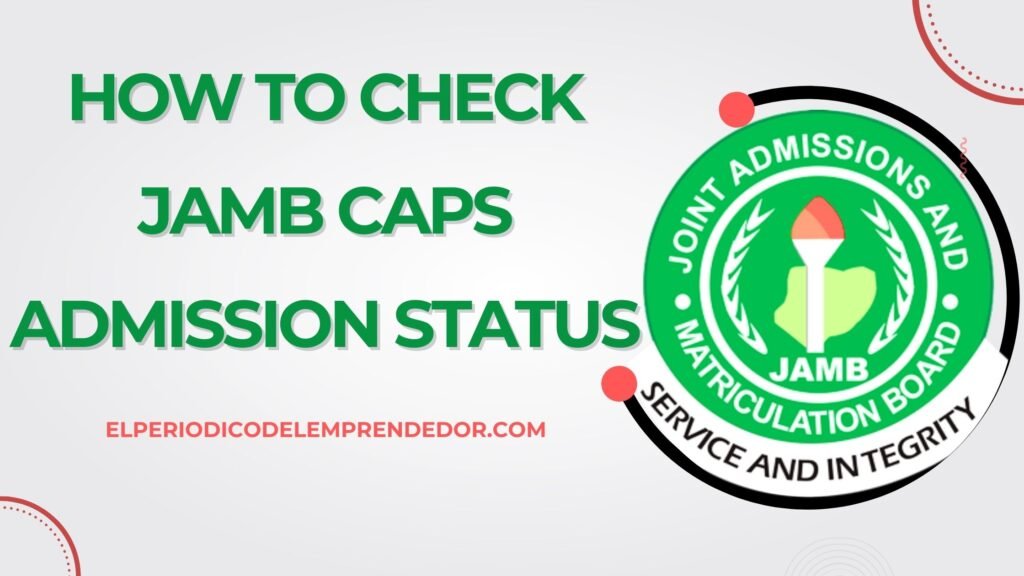 How to Check JAMB CAPS Admission Status 2025